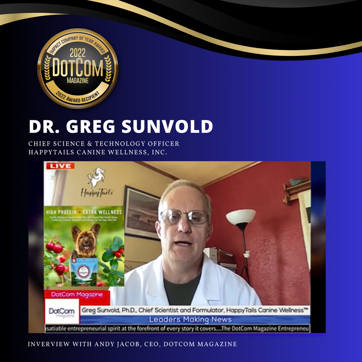 Dr. Greg Sunvold's Interview with DotCom Magazine's CEO Andy Jacob ...